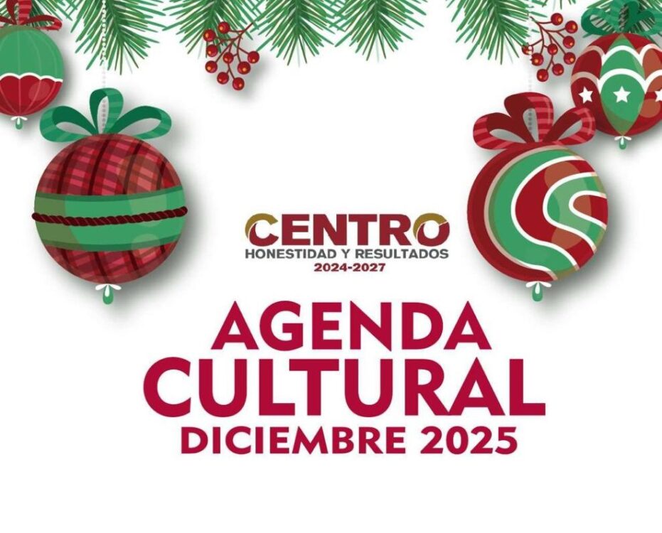 Gobierno de Centro invita a disfrutar la agenda cultural de diciembre
